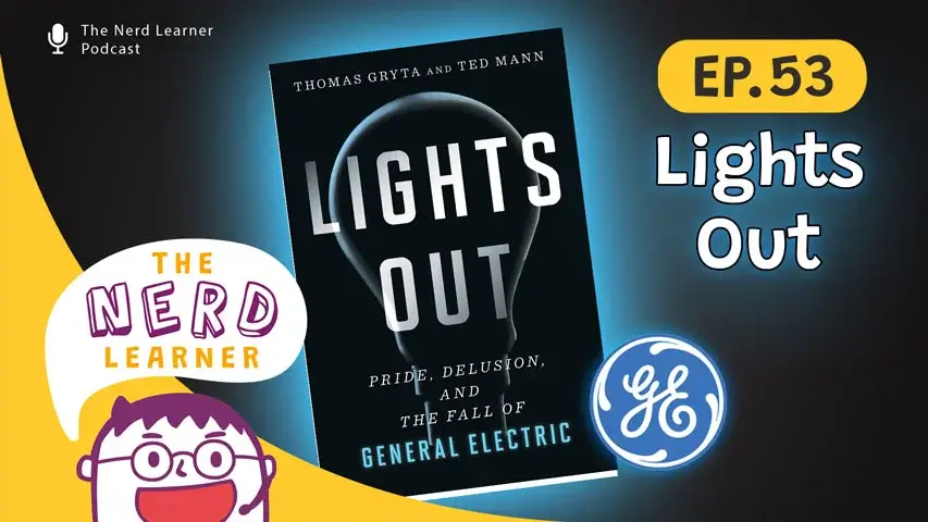 Lights Out | The Nerd Learner EP.53 | The Nerd Learner