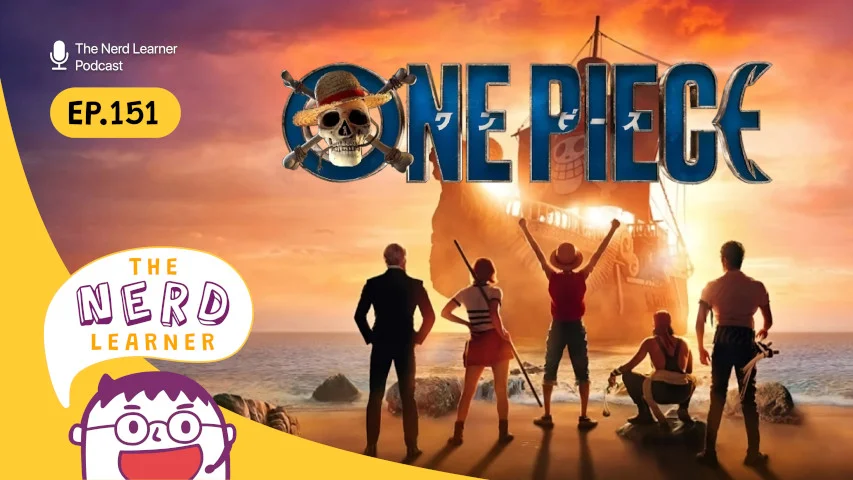 One Piece | The Nerd Learner EP.151 | The Nerd Learner
